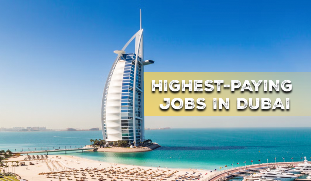 Highest-paying Jobs in Dubai